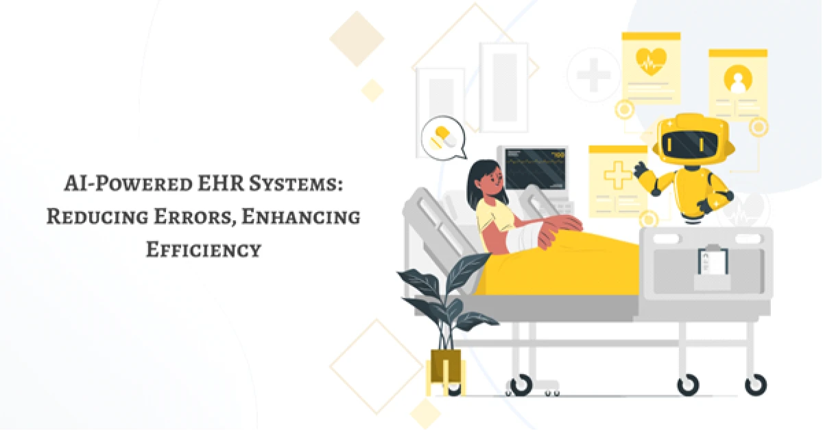AI-Powered EHR Systems: Reducing Errors, Enhancing Efficiency - Excelebiz